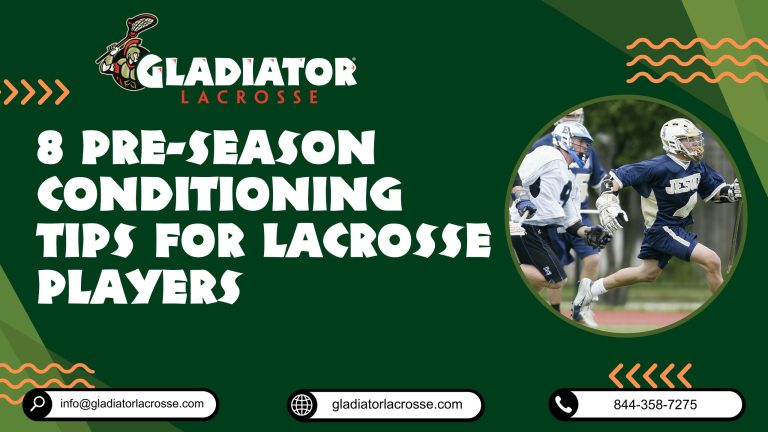 8 Pre-Season Conditioning Tips for Lacrosse Players - Gladiator Lacrosse
