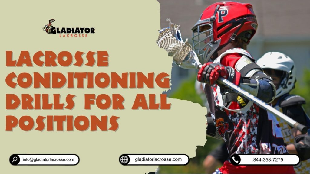 Lacrosse Conditioning Drills for All Positions